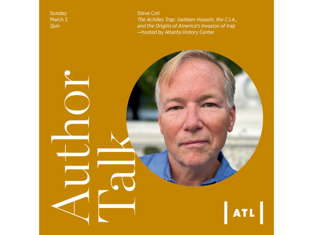 Author Talk with Steve Coll: The Achilles Trap - Global Atlanta