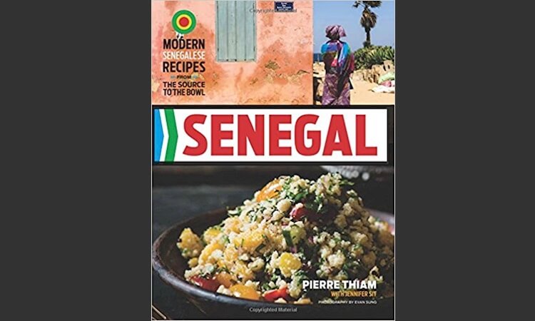 Books 2017: How Senegalese Cuisine Made It to the Table - Global Atlanta