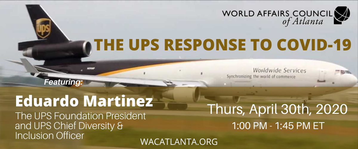 The UPS Response to COVID-19 ft. Eduardo Martinez, President of the UPS ...
